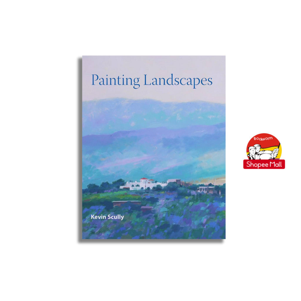 Sách - Painting Landscapes by Kevin Scully - Art Book in English - Sách ...