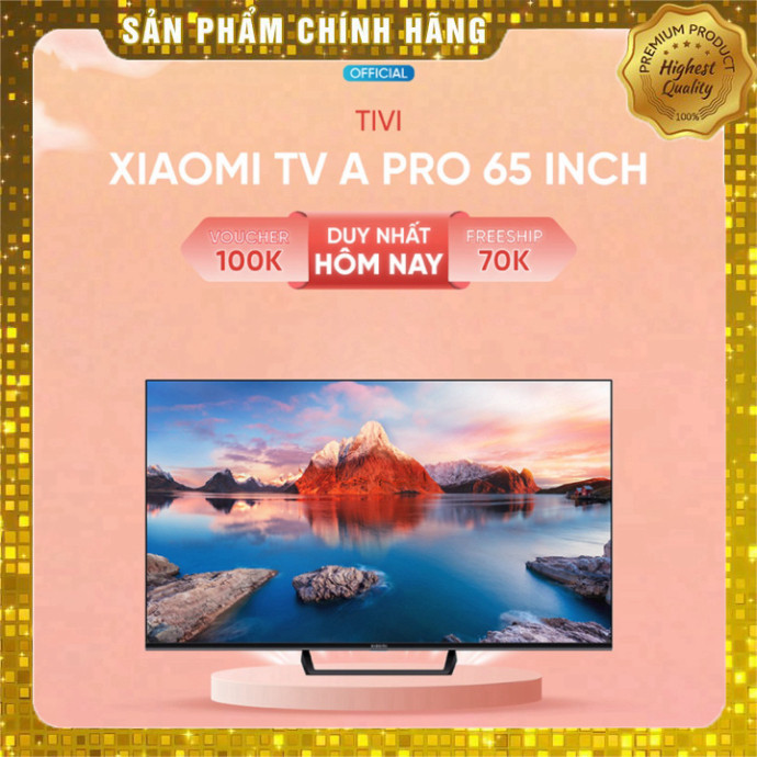 New Xiaomi TV A Pro 65 inch - 4K UHD - Chính Hãng - BH 24 Tháng nhanh ...