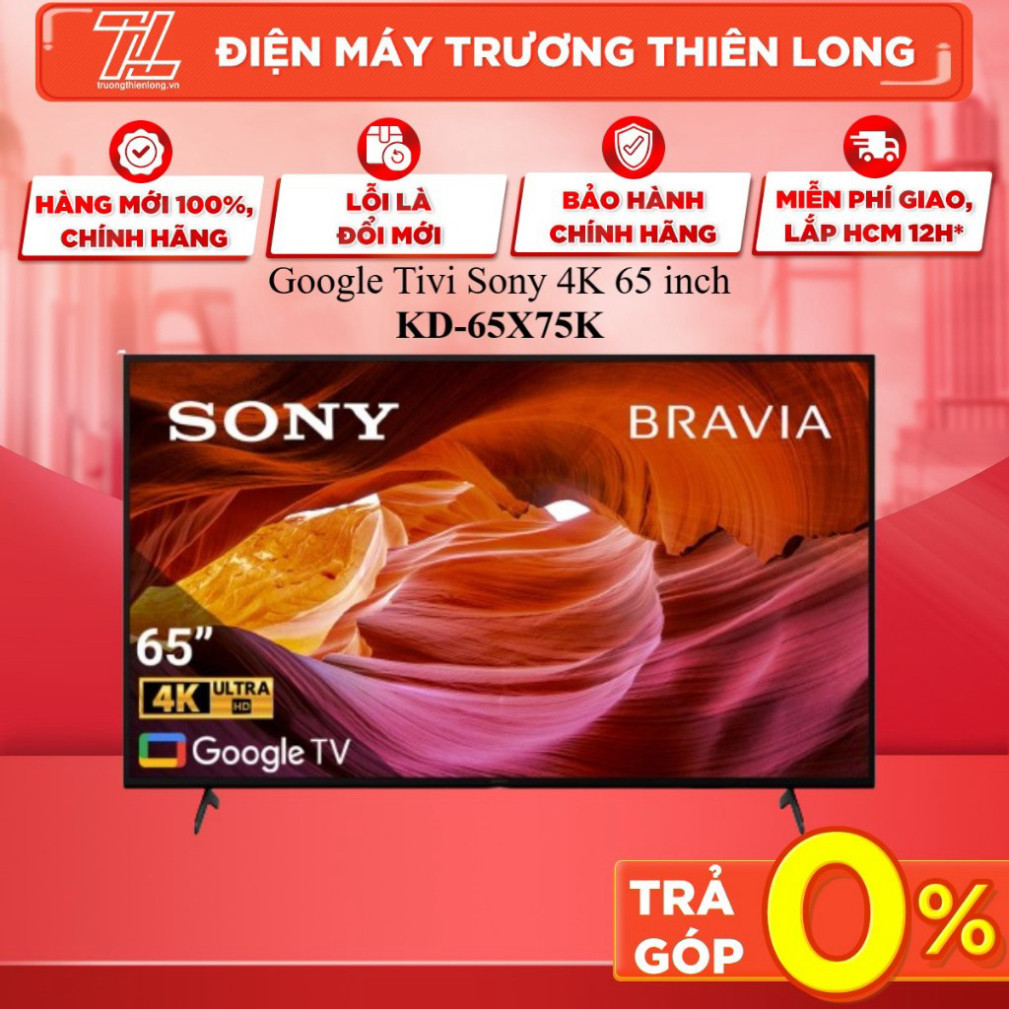 KD-65X75K - Google Tivi Sony 4K 65 inch KD-65X75K - Bảo Hành Chính Hãng ...