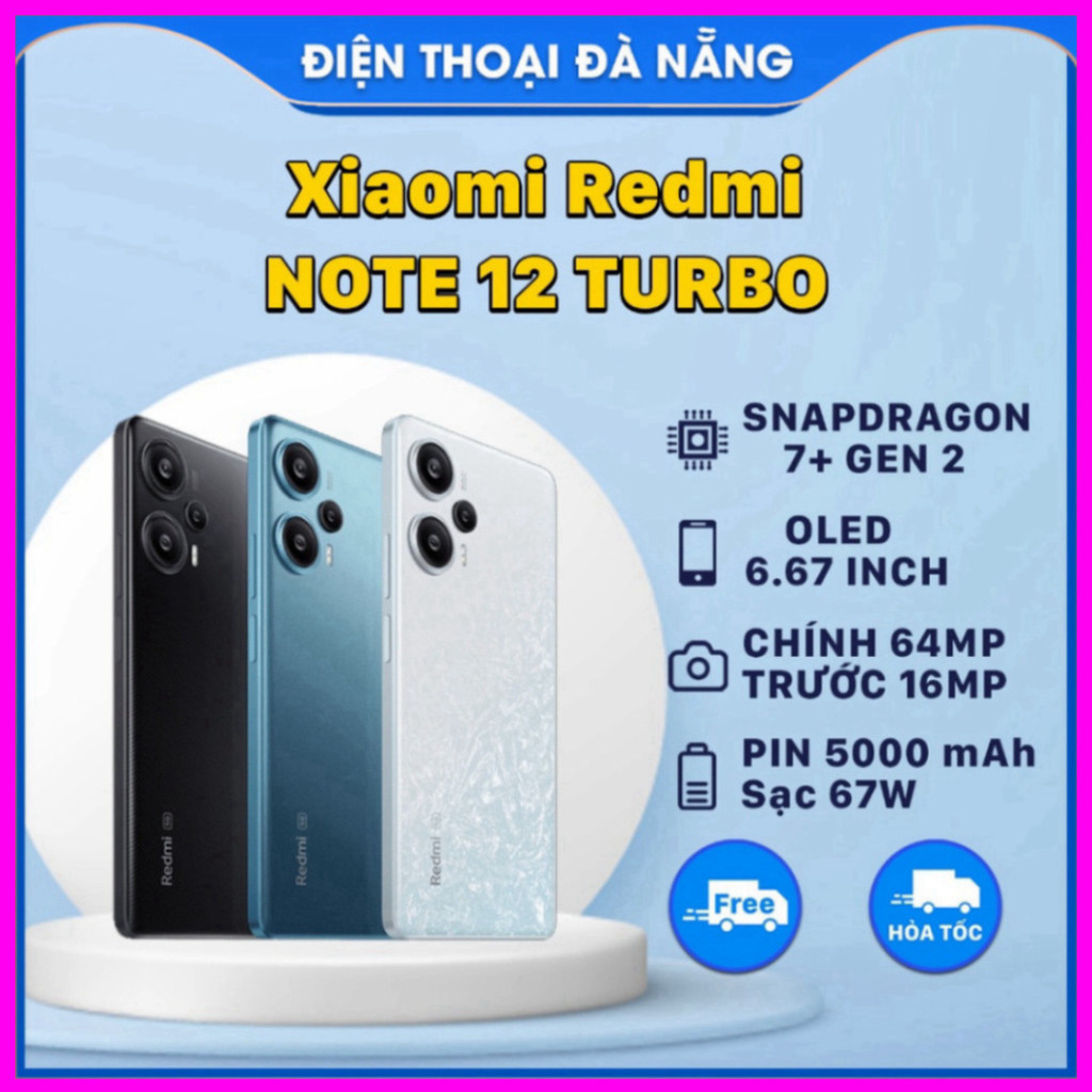 Điện thoại Xiaomi Redmi Note 12 Turbo (Bảo Hành Lỗi 1 Đổi 1) - Snapdragon 7+Gen 2 - OLED 6.67 ...