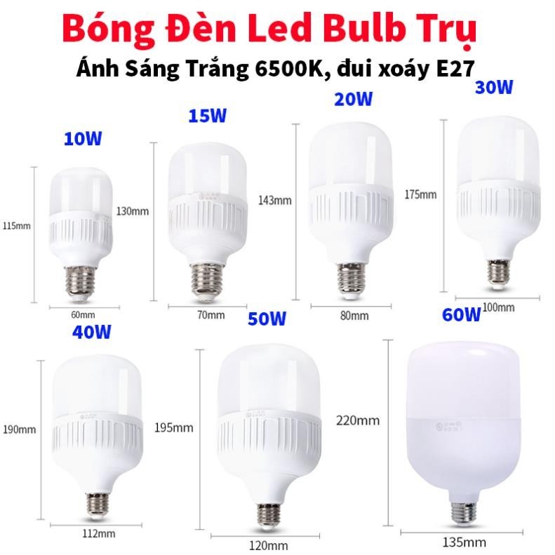 Bóng đèn Led Bulb trụ 10W 15W 20W 30W 40W 50W 60W ánh sáng trắng 6500K, chống nước, tiết kiệm ...