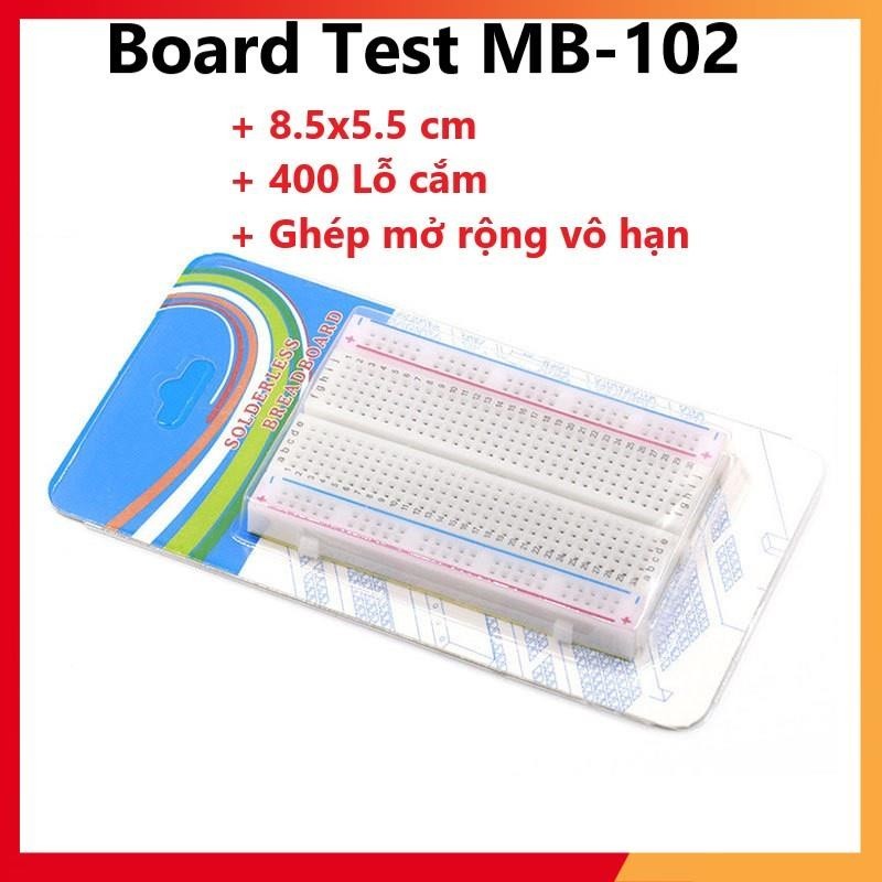 Bo Test 400 Lỗ 8.5x5.5x1cm Breadboard MB-102 (Board test, cắm linh kiện ...