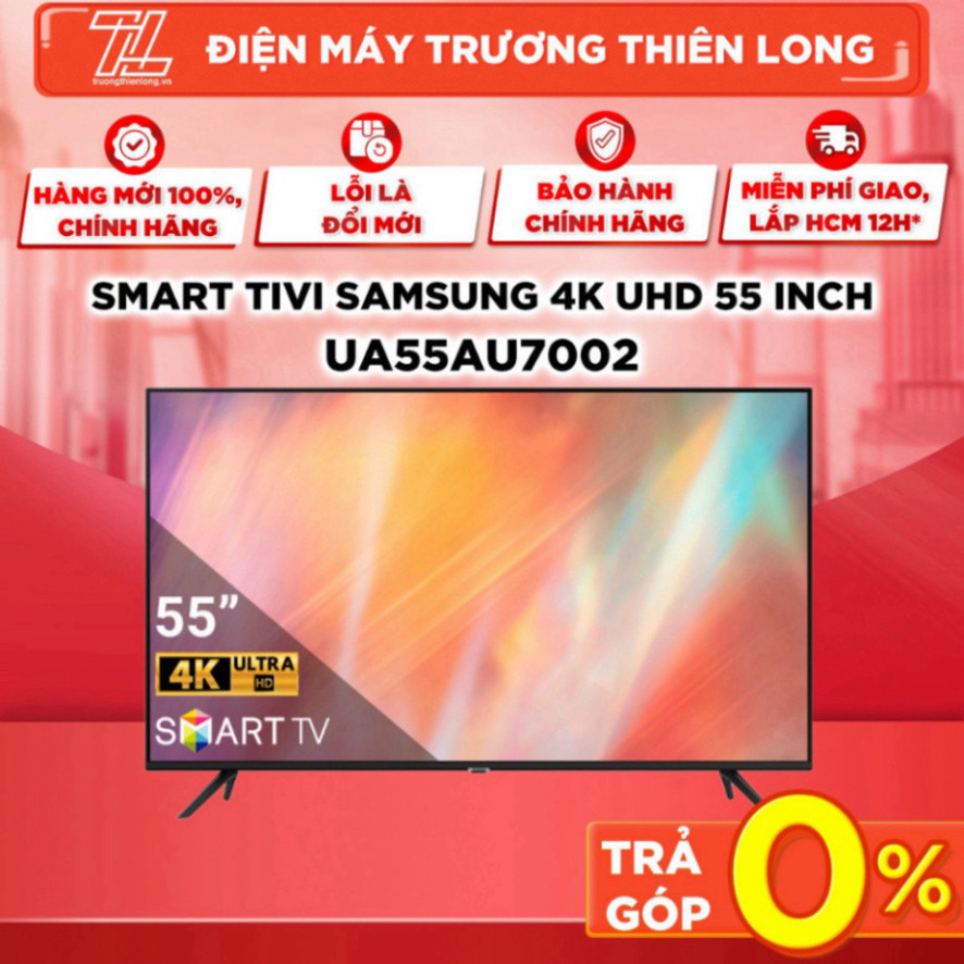 UA55AU7002 - MIỄN PHÍ CÔNG LẮP ĐẶT - Smart Tivi Samsung 4K UHD 55 Inch ...