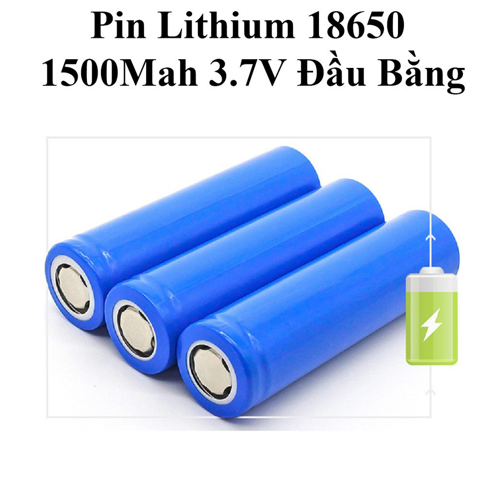 Pin Lithium 18650 1500Mah 3.7V Đầu Bằng Loại Tốt Dung Lượng Chuẩn ...