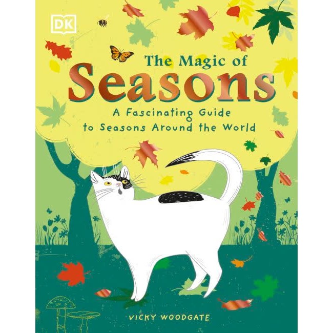 Sách - The Magic of Seasons : A Fascinating Guide to Seasons Around the ...