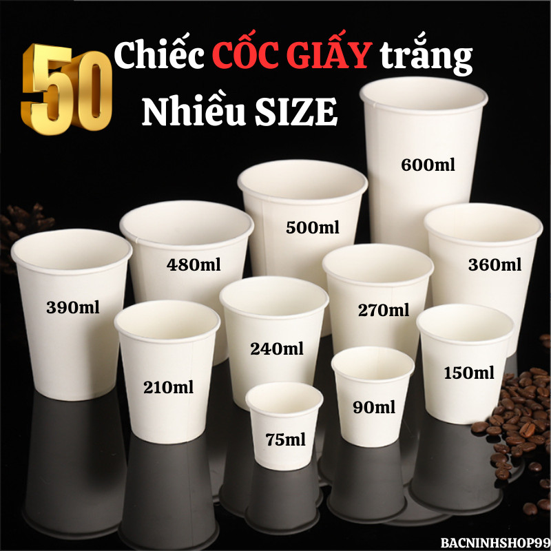 Lốc 50 Cốc giấy Ly giấy dùng 1 lần nhập khẩu dung tích từ 75ml đến ...