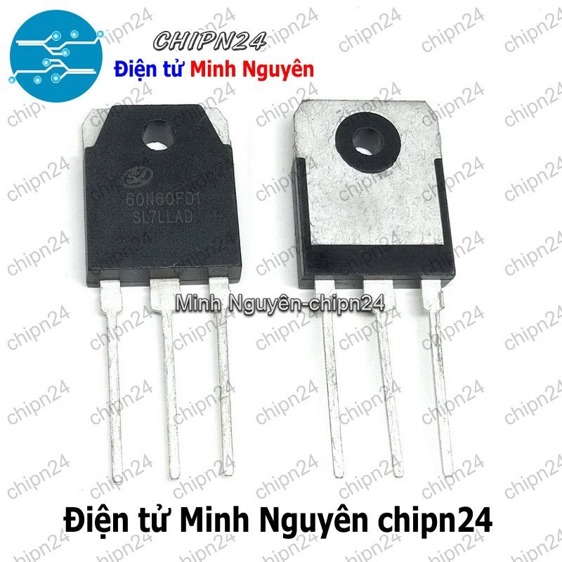 [1 con] (KT2) IGBT 60N60 TO-3P 60A 600V Kênh N (60N60FD1 SGT60N60FD1PN ...