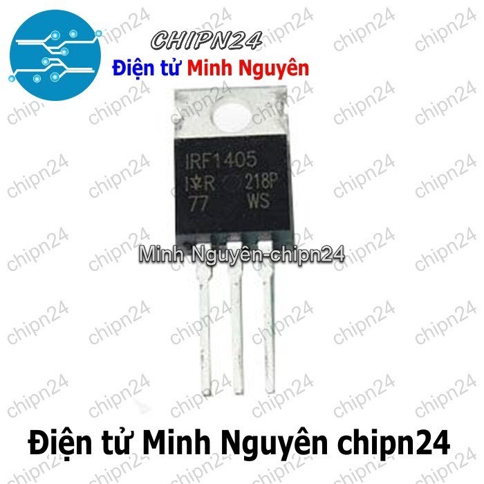 [1 CON] (KT1) Mosfet IRF1405 TO-220 75A 55V Kênh N (IRF1405Z F1405 1405 ...