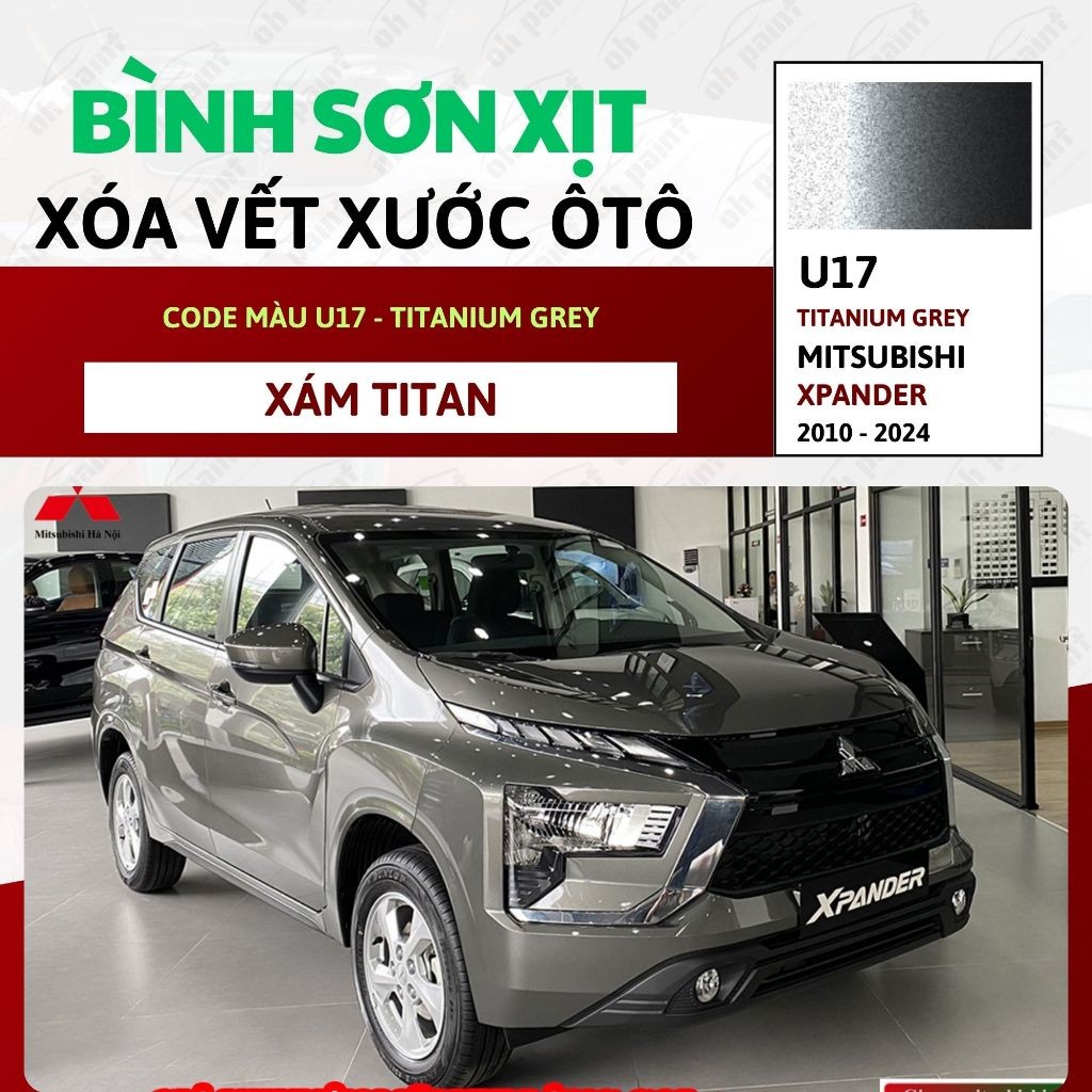 Sơn Xịt Xóa Vết Xước OH PAINT dùng cho xe MITSUBISHI XPANDER Màu XÁM ...