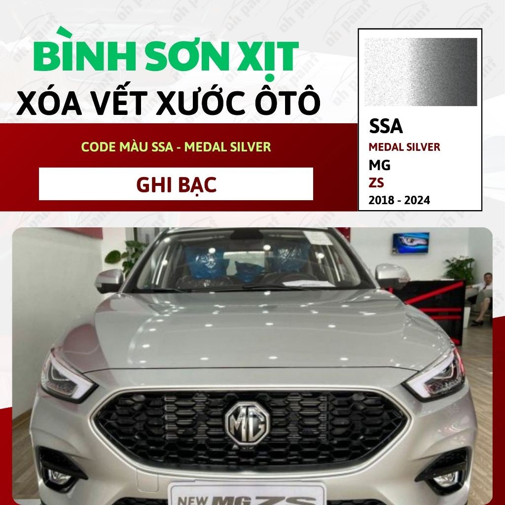 Sơn Xịt Xóa Vết Xước OH PAINT dùng cho xe MG ZS Màu GHI BẠC Code SSA ...
