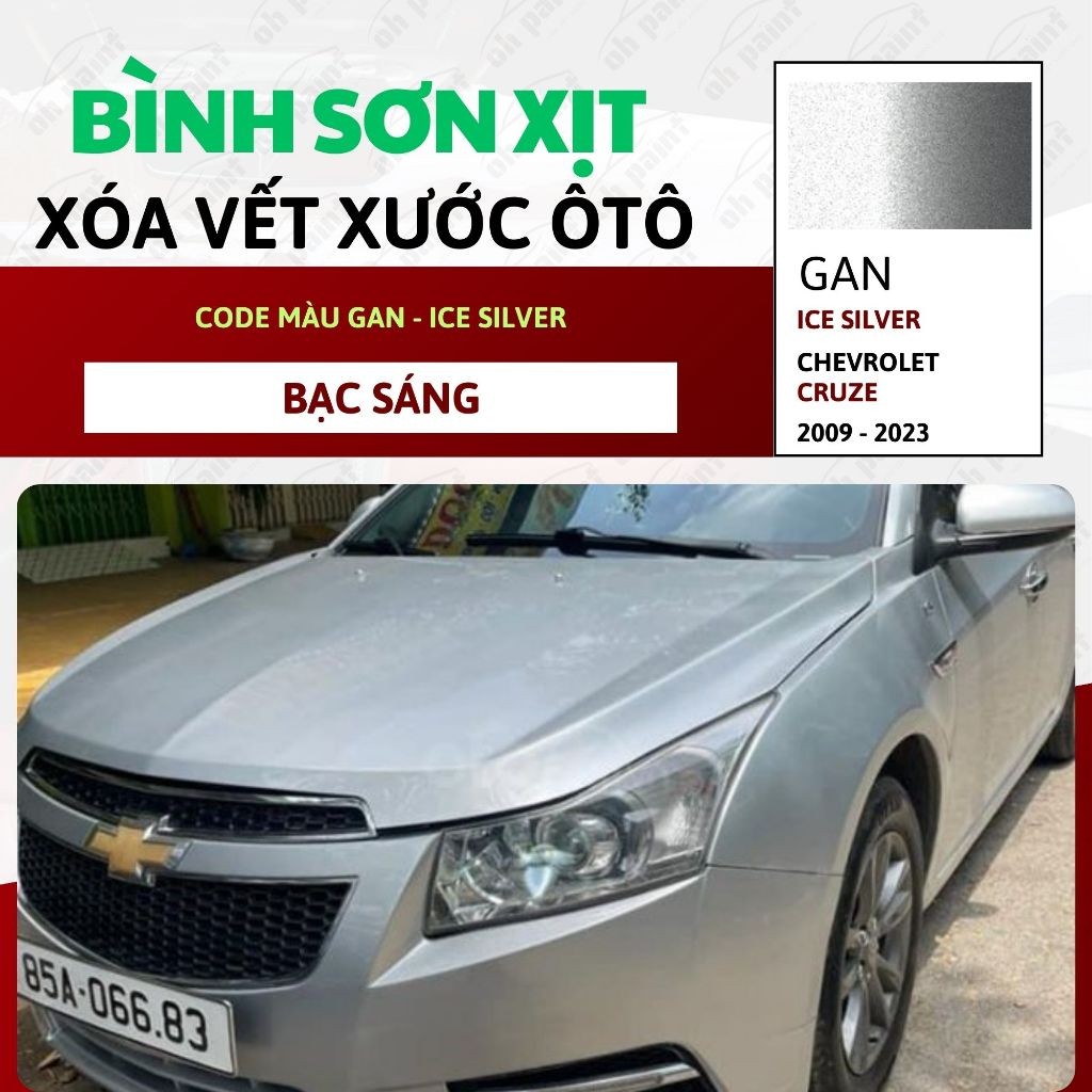 Sơn Xịt Xóa Vết Xước OH PAINT dùng cho xe CHEVROLET CRUZE Màu BẠC SÁNG ...
