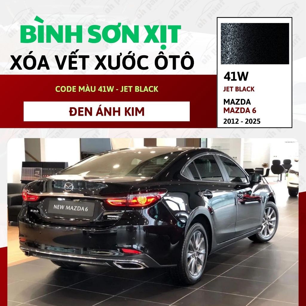 Sơn Xịt Xóa Vết Xước OH PAINT dùng cho xe MAZDA 6 Màu ĐEN ÁNH KIM Code ...