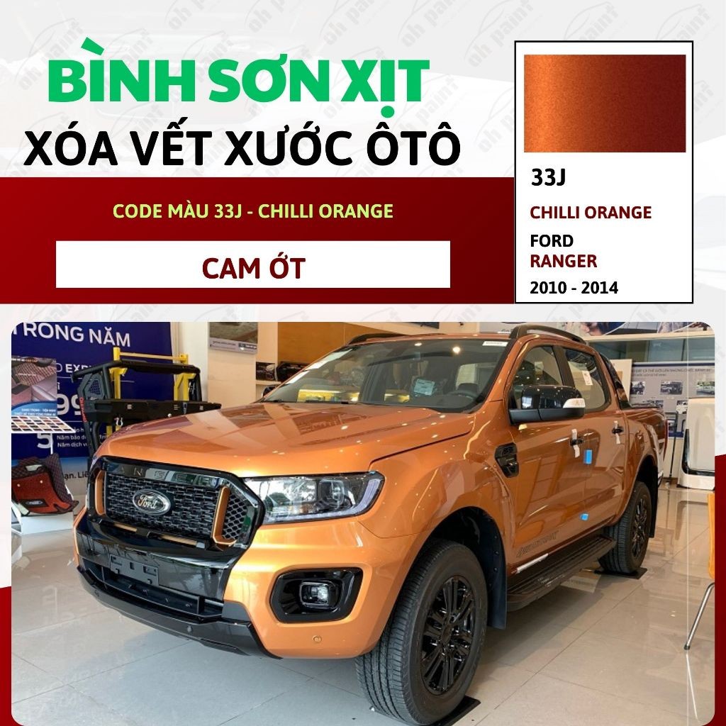 Sơn Xịt Xóa Vết Xước OH PAINT dùng cho xe FORD RANGER Màu CAM ỚT Code ...