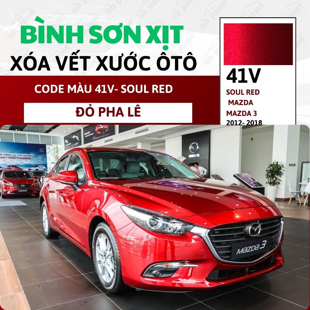 Sơn Xịt Xóa Vết Xước Cho Xe MAZDA 3 Màu ĐỎ PHA LÊ code 41V - SOUL RED ...