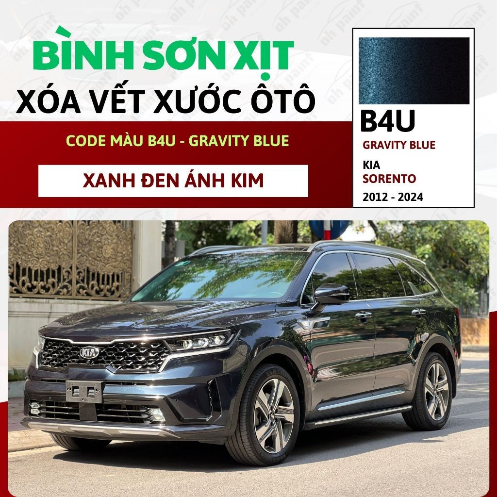 Sơn Xịt Xóa Vết Xước OH PAINT dùng cho xe KIA SORENTO Màu XANH ĐEN ÁNH ...