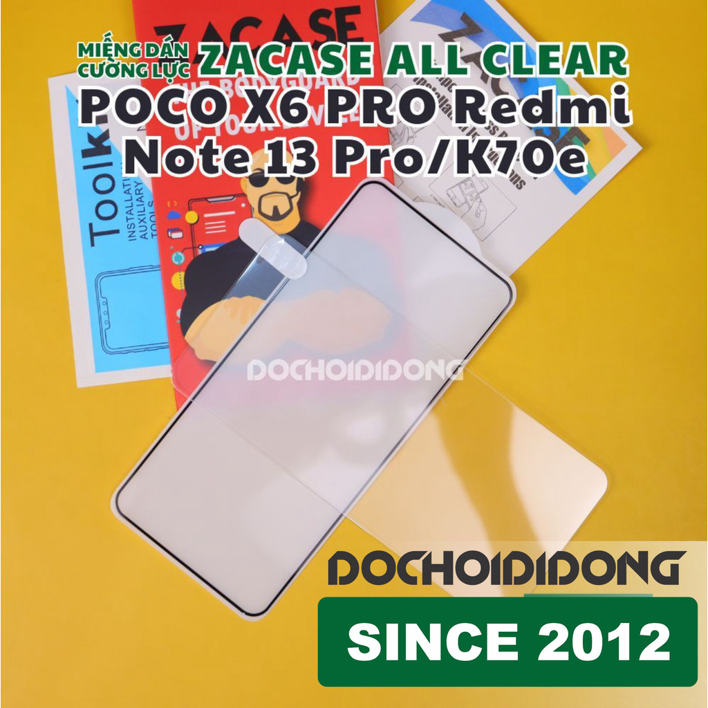 Miếng Dán cường lực màn hình Poco X6 Pro - Redmi Note 13 Pro - Redmi K70e Zacase All Clear Super ...