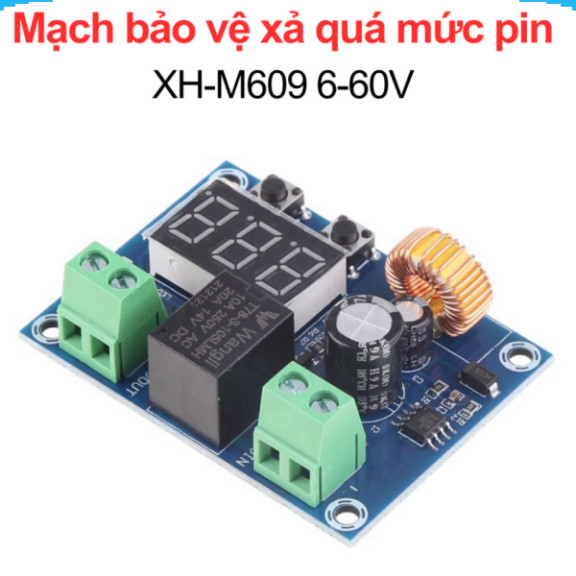 Mạch bảo vệ xả quá mức pin XH-M609 6-60V, ngắt khi mạch dưới điện áp ...