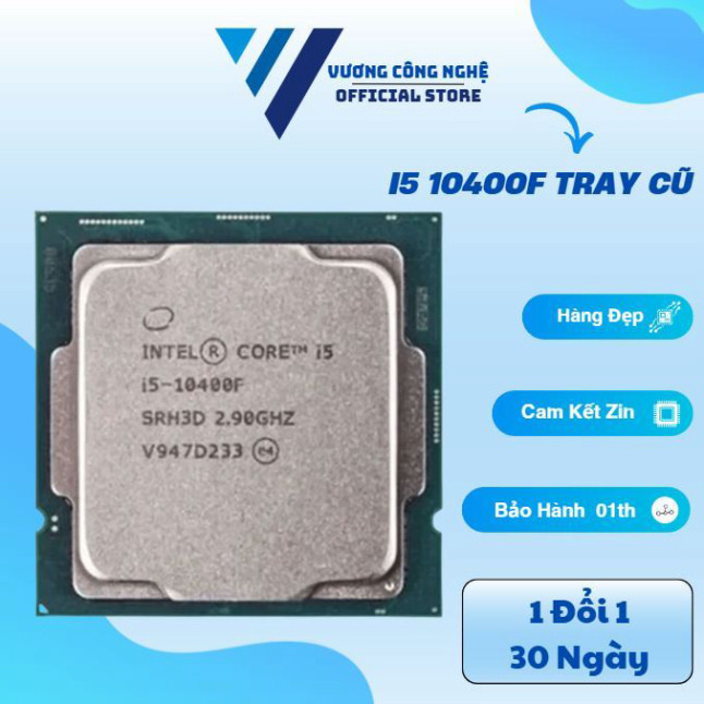 CPU Intel Core i5 10400f (2.90 Up to 4.30GHz, 12M, 6 Cores 12 Threads) - Hàng TRAY - Ko tản ...