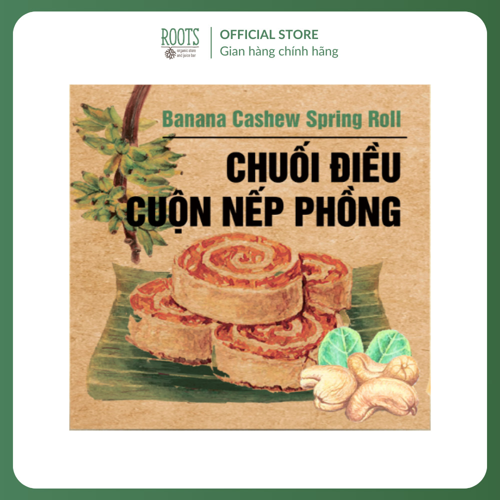 (ShipHỏaTốc) NAM XANH - Chuối Điều Cuộn Nếp Phồng, Banana Cashew Spring ...