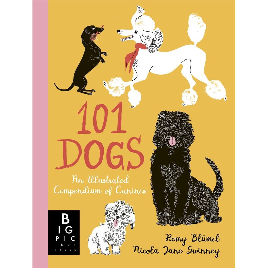 Sách - 101 Dogs : An Illustrated Compendium of Canines - Nhập khẩu UK ...