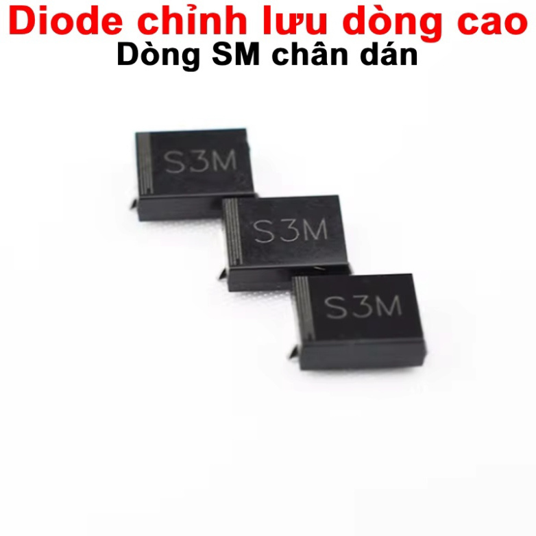 Diode chỉnh lưu dòng lớn S3M,S5MC,S6M,S10M 1KV chân dán SMD | Shopee Việt Nam