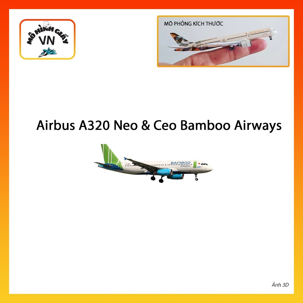 [1:400] Mô Hình Giấy Lắp Ráp Máy Bay Airbus A320 Neo & A320 Ceo Bamboo ...