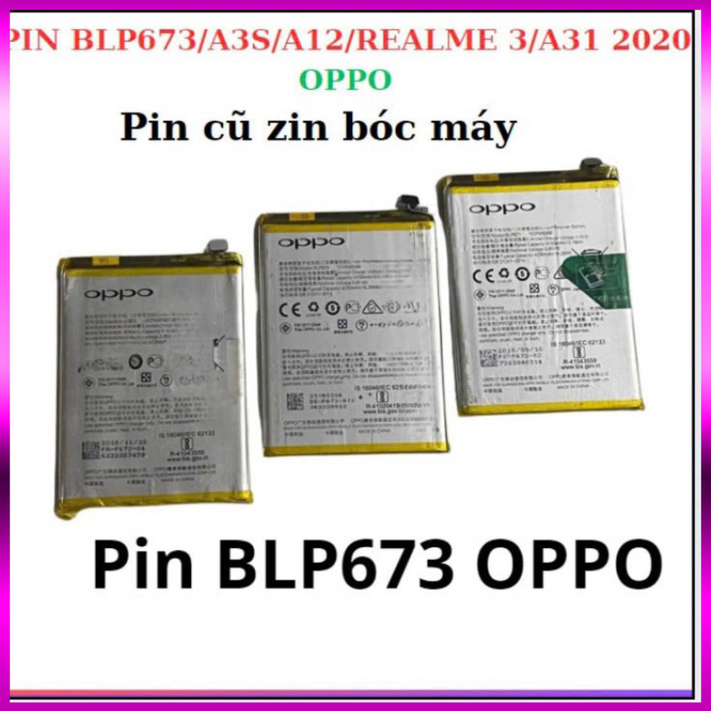 Pin oppo BLP673,A3S/A5S/A7/A31 2020 ,cũ bóc máy | Shopee Việt Nam
