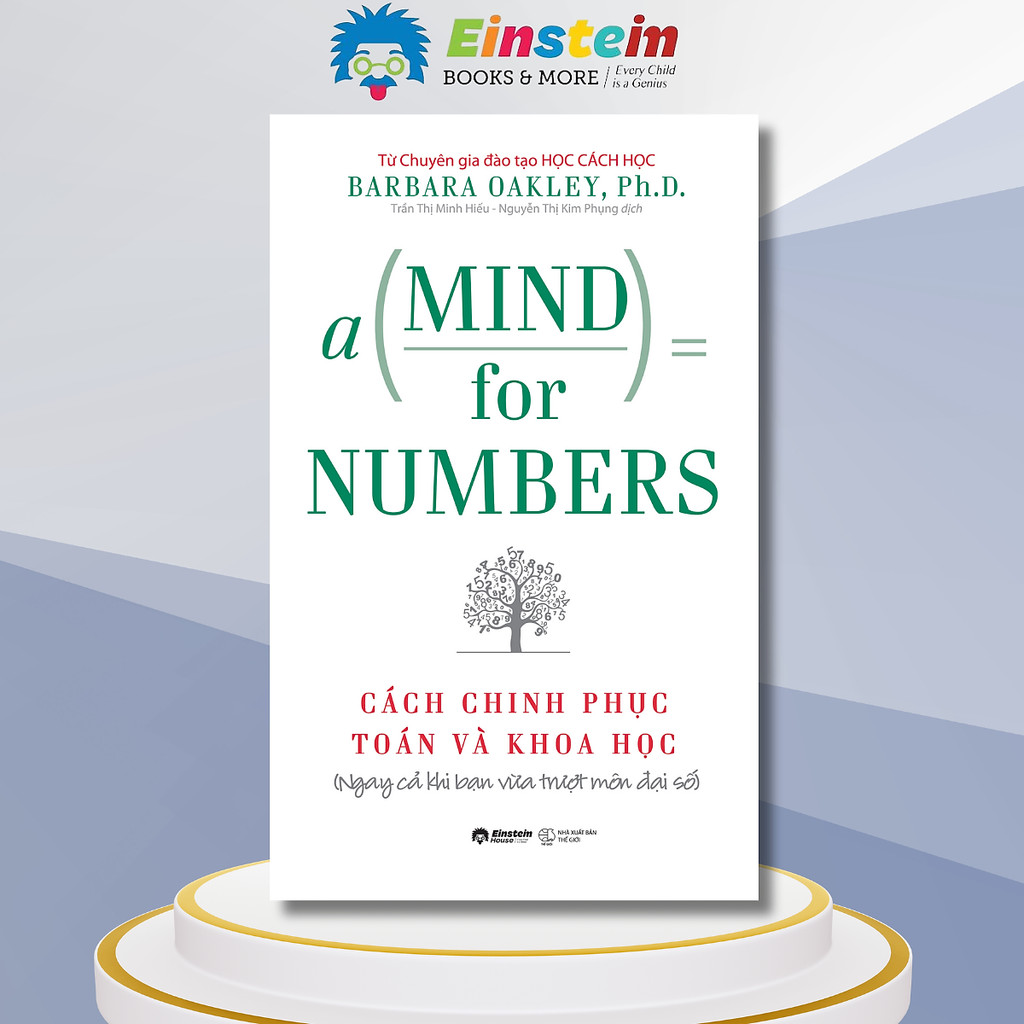 Sách - a MIND for NUMBERS - Cách chinh phục TOÁN và KHOA HỌC (Barbara ...