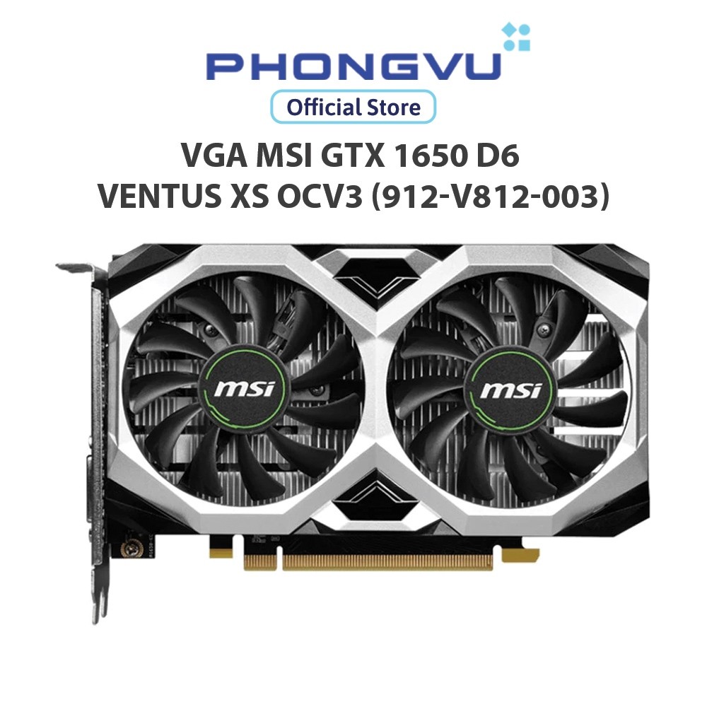 Card Màn Hình/ VGA MSI GTX 1650 D6 VENTUS XS OCV3 (912-V812-003) - Bảo hành 36 tháng | Shopee ...
