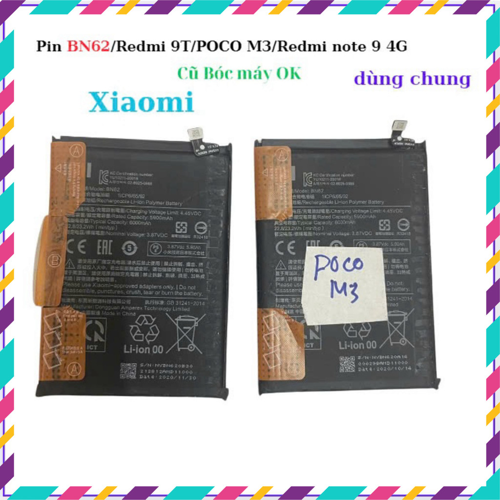 Pin BN62,Redmi 9T,POCO M3,Redmi note 9 4G, dùng chung pin ,cũ bóc máy ...