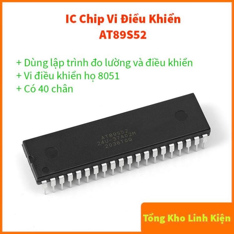 Chip Vi Điều Khiển AT89S52-24PU Chân Cắm DIP40 - 89S52 (họ 8051) | Shopee Việt Nam