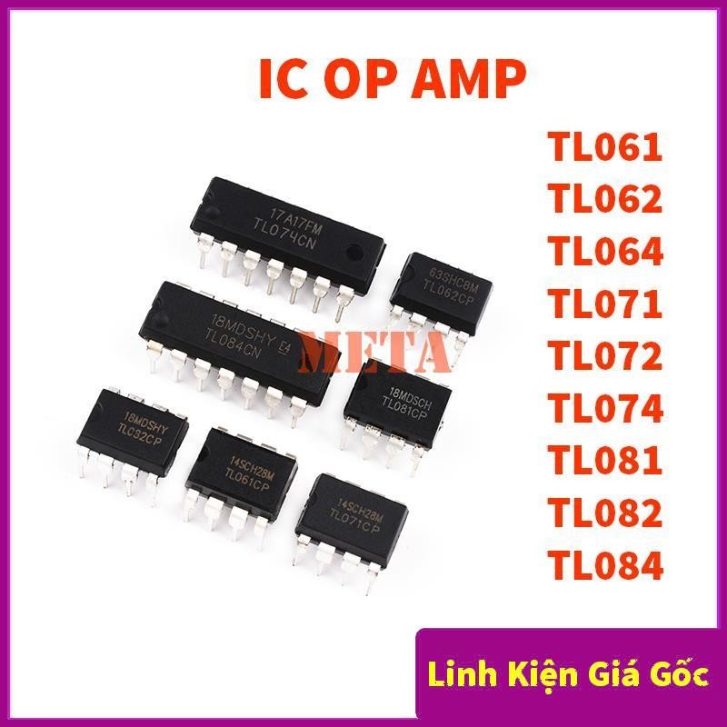 [Túi 5 Con] IC OP AMP TL061, TL062, TL064, TL071, TL072, TL074, TL081 ...