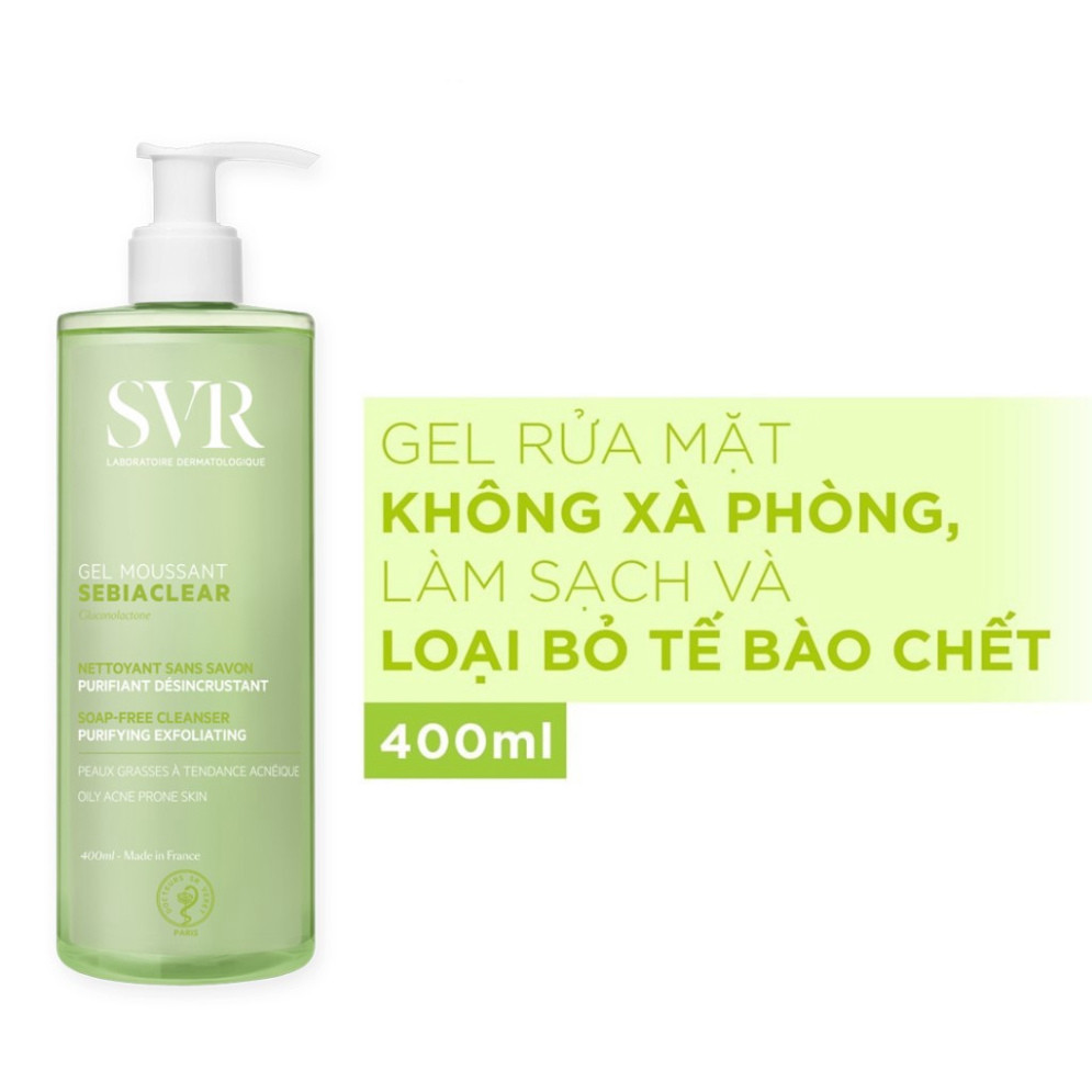 Sữa Rửa Mặt SVR Cho Da Dầu Mụn - SVR Sebiaclear Gel Moussant 55ml-200ml ...