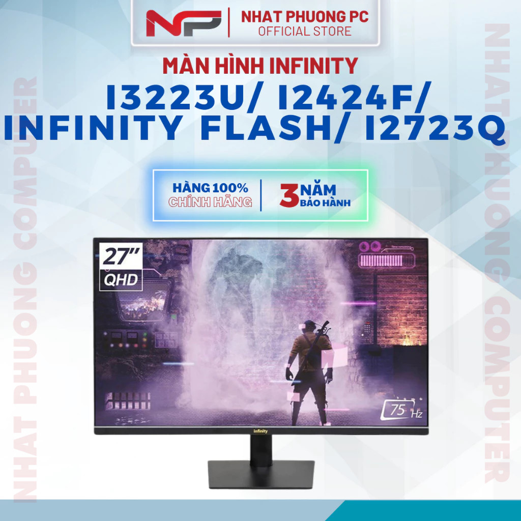Màn hình Infinity I3223U/ I2424F/ Infinity Flash/ I2723Q Chính hãng ...