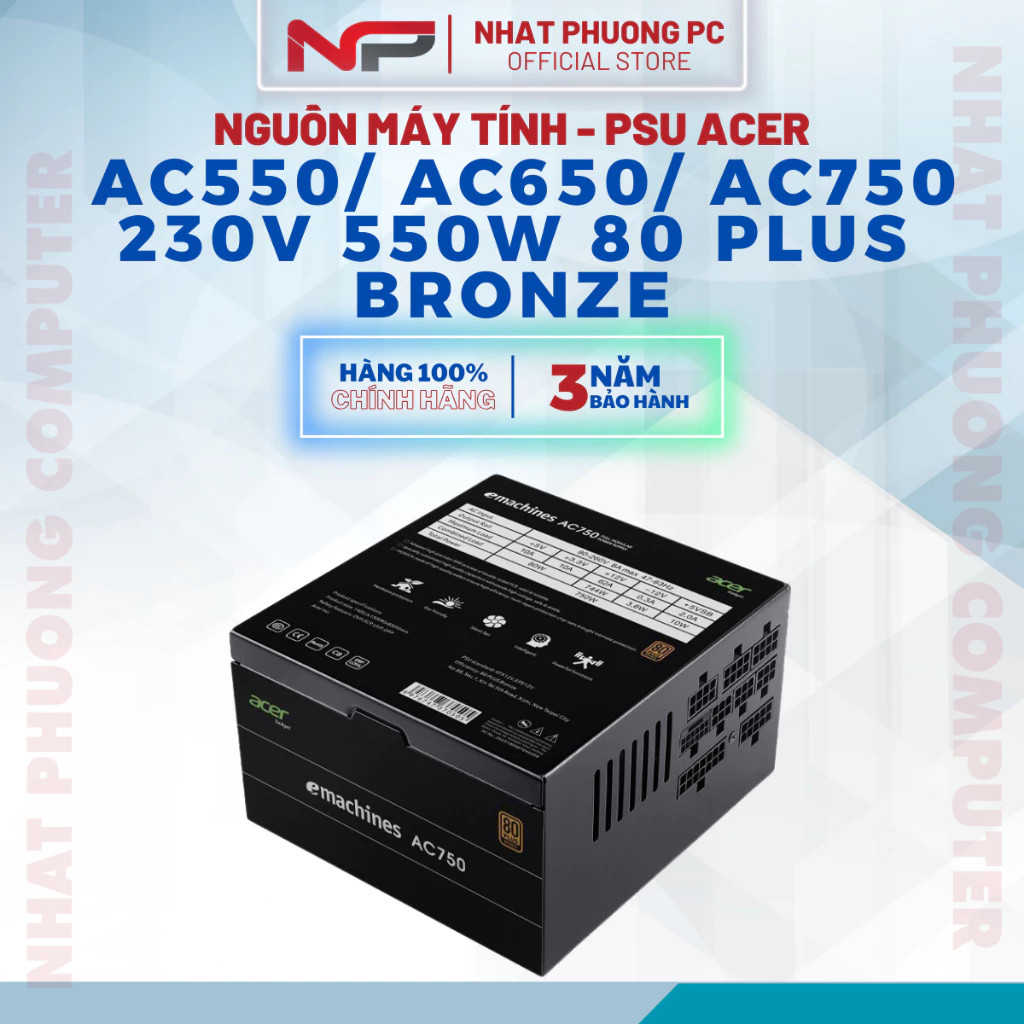 Nguồn máy tính Acer AC550/ AC650/ AC750 230v 550W 80 plus Bronze Full ...