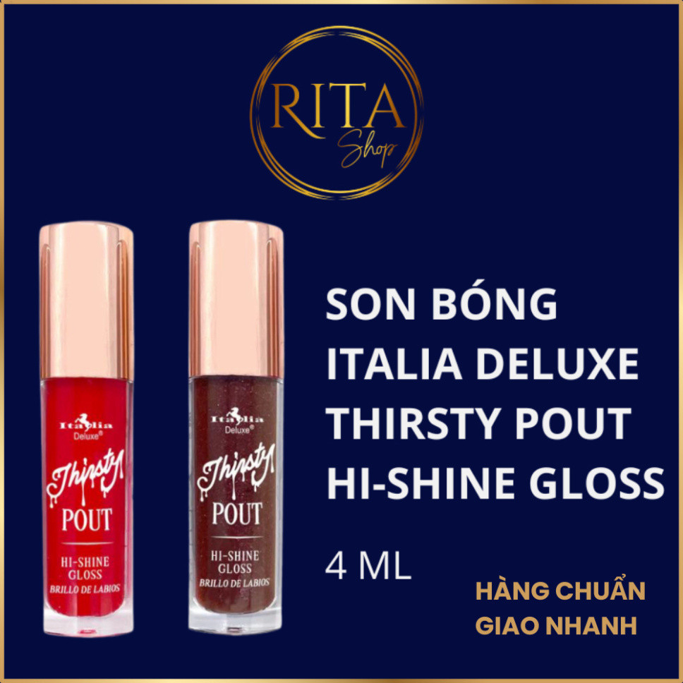 [Hàng Sẵn] Son bóng Italia Deluxe Thirsty Pout Hi-shine Gloss -Rita ...