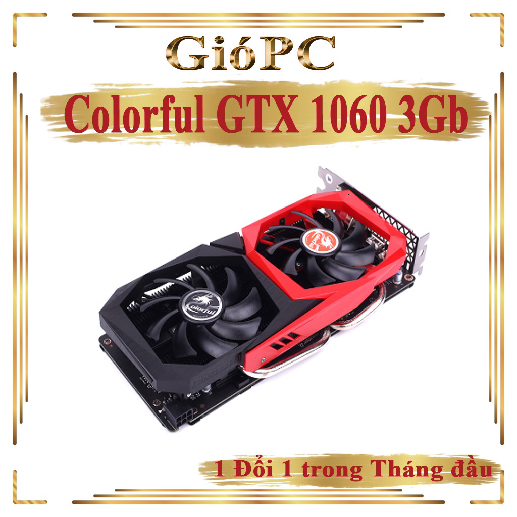 VGA GTX Colorful 1060 3GB hàng đẹp bảo hành lên đến 12 tháng | Shopee ...