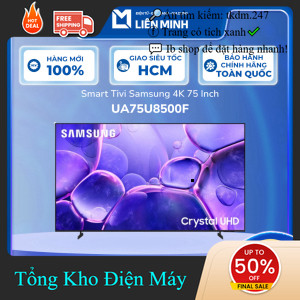 ib shop đặt hàng ️_ UA75U8500F Smart Tivi Crystal UHD Samsung 4K 75 ...