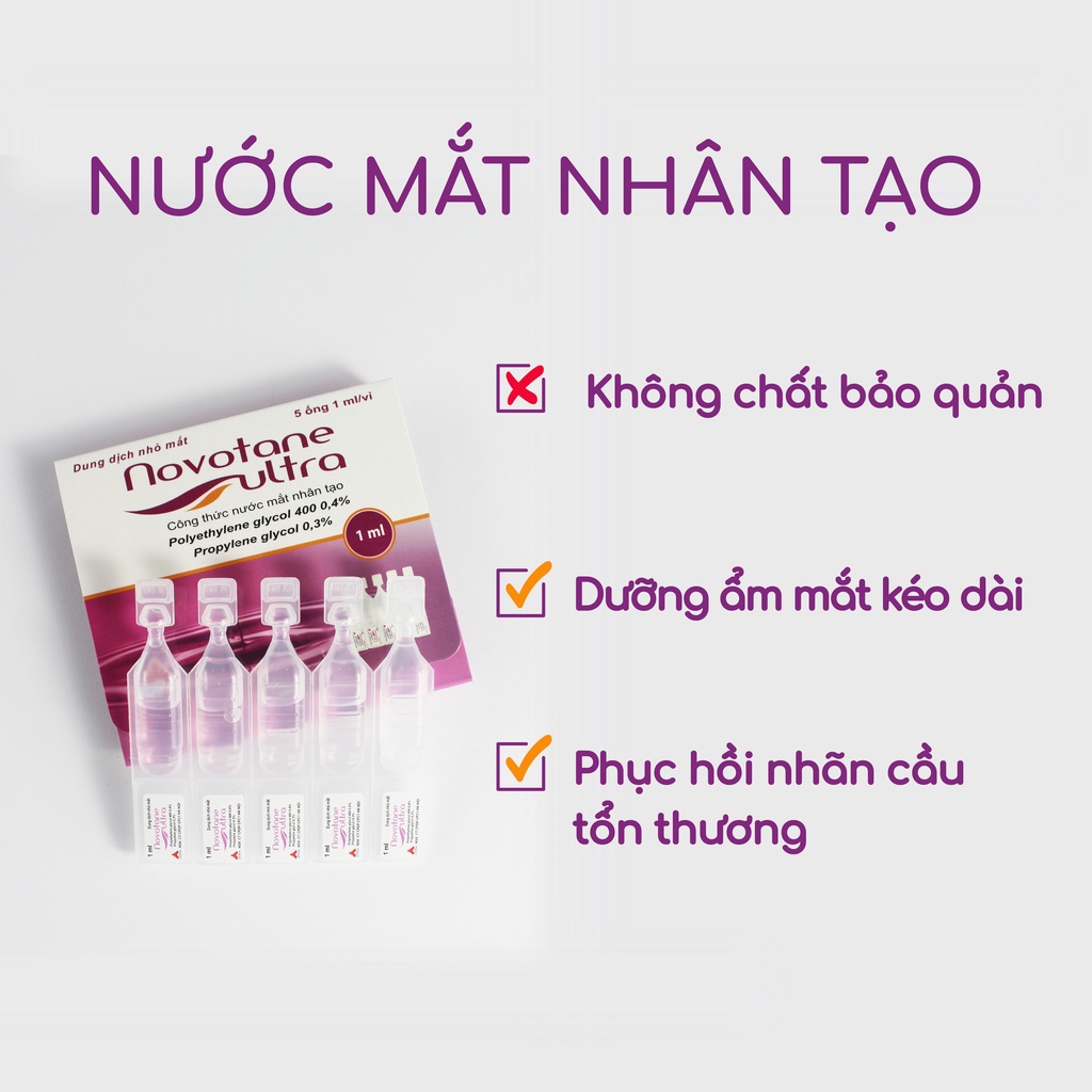 Nước mắt nhân tạo KHÔNG chất bảo quản Novotane Ultra 1ml giúp bảo vệ ...