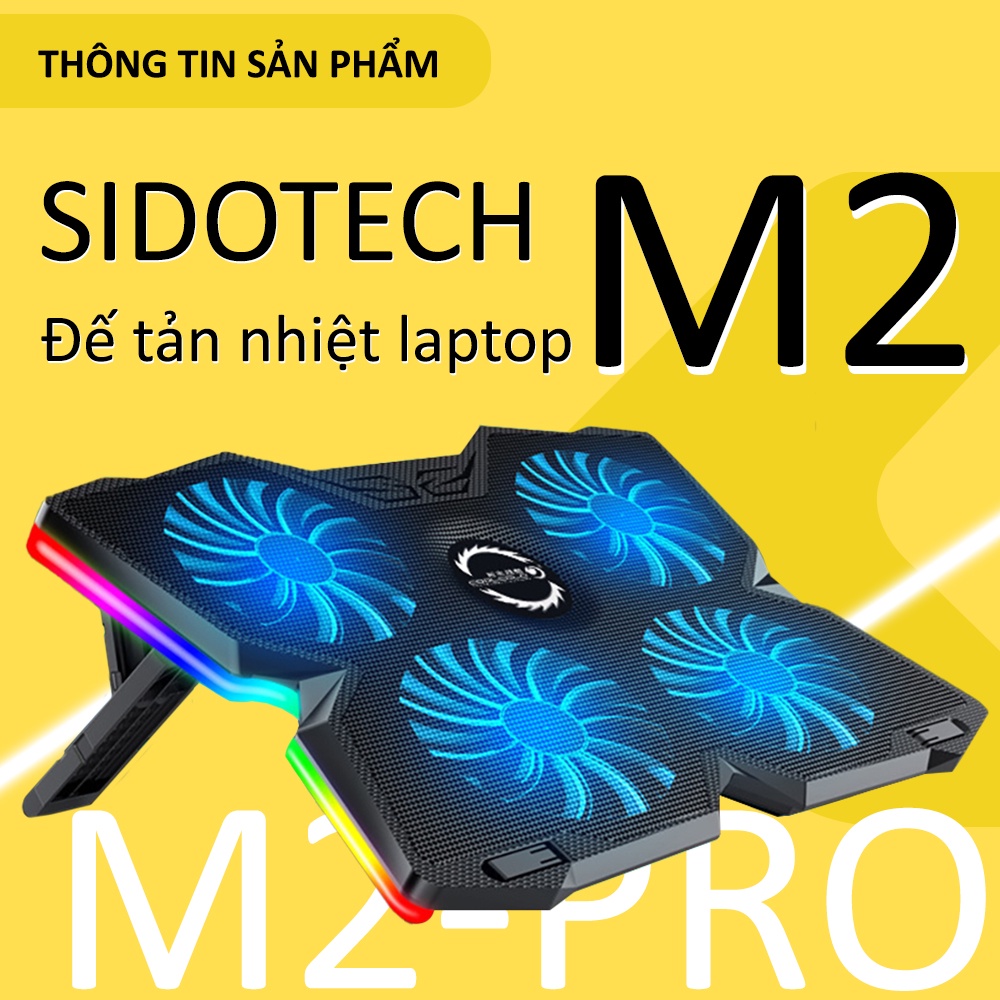 Đế tản nhiệt laptop gaming SIDOTECH ICE M2PRO 4 quạt giá đỡ latop LED RGB 7 mức độ cao giúp làm ...