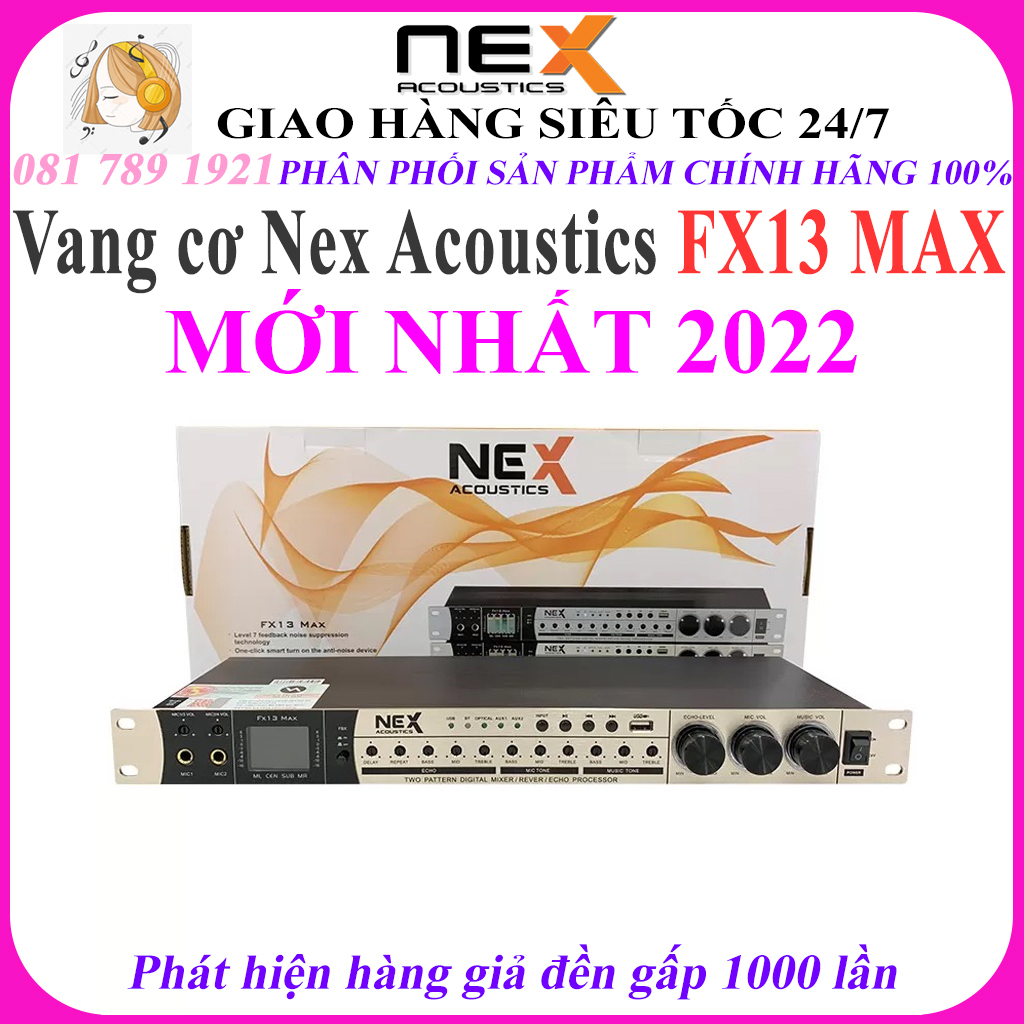 Vang cơ Nex Acoustics FX13 MAX / FX13MAX - Hàng Chính Hãng 2022 ...
