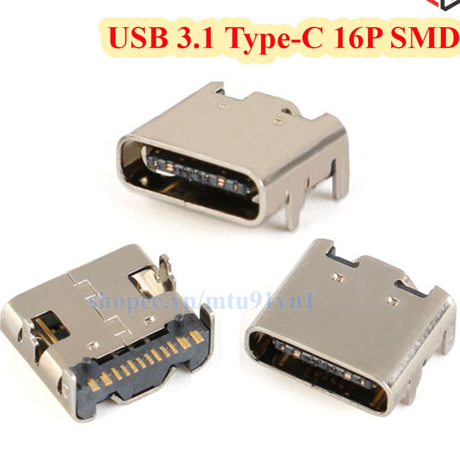Chân Sạc Cổng USB 3.1 Type-C 6P, 16P SMD các loại cổng type C hàn mạch | Shopee Việt Nam
