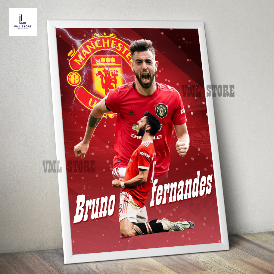 Poster Bruno Fernandes, Khung Ảnh Bóng Đá - Poster Cầu Thủ Bóng Đá MU ...