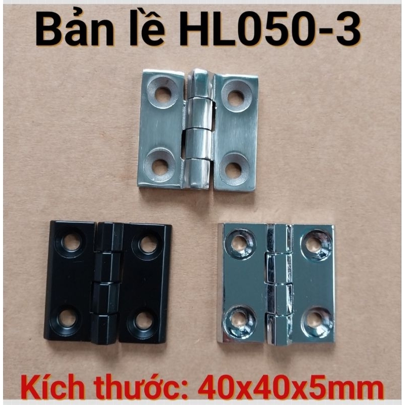 Bản lề HL050-3 loại nhỏ/ Bản lề tủ điện HL050-3/ Bản lề tủ cứu hỏa ...