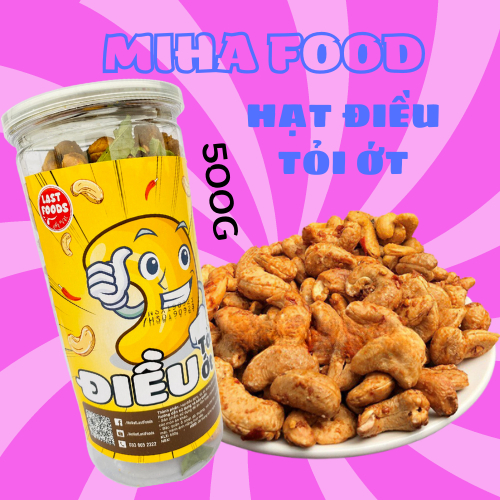 HẠT ĐIỀU NGUYÊN RANG TỎI ỚT 500G ĐỒ ĂN VẶT ( Chứng nhận ATTP ISO) Miha ...