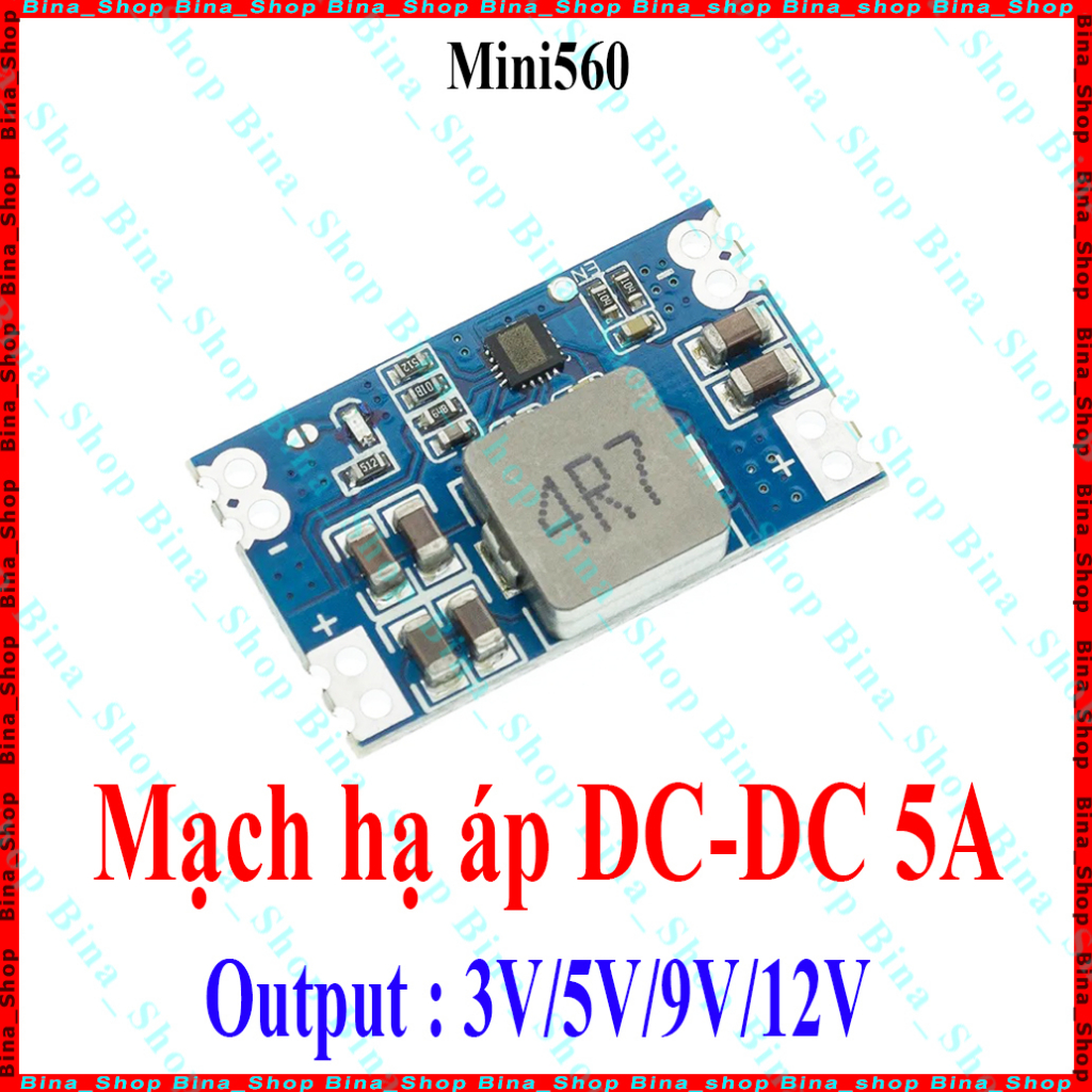 Mạch hạ áp 5A DC-DC Mini560 Output 3.3V/5V/9V/12V | Shopee Việt Nam