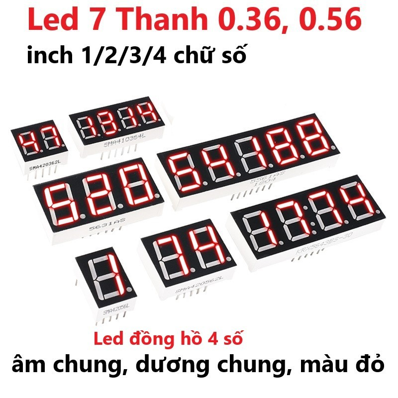Led 7 Thanh 0.36 inch, 0.56inch 1/2/3/4 chữ số, led đồng hồ 4 số , âm ...