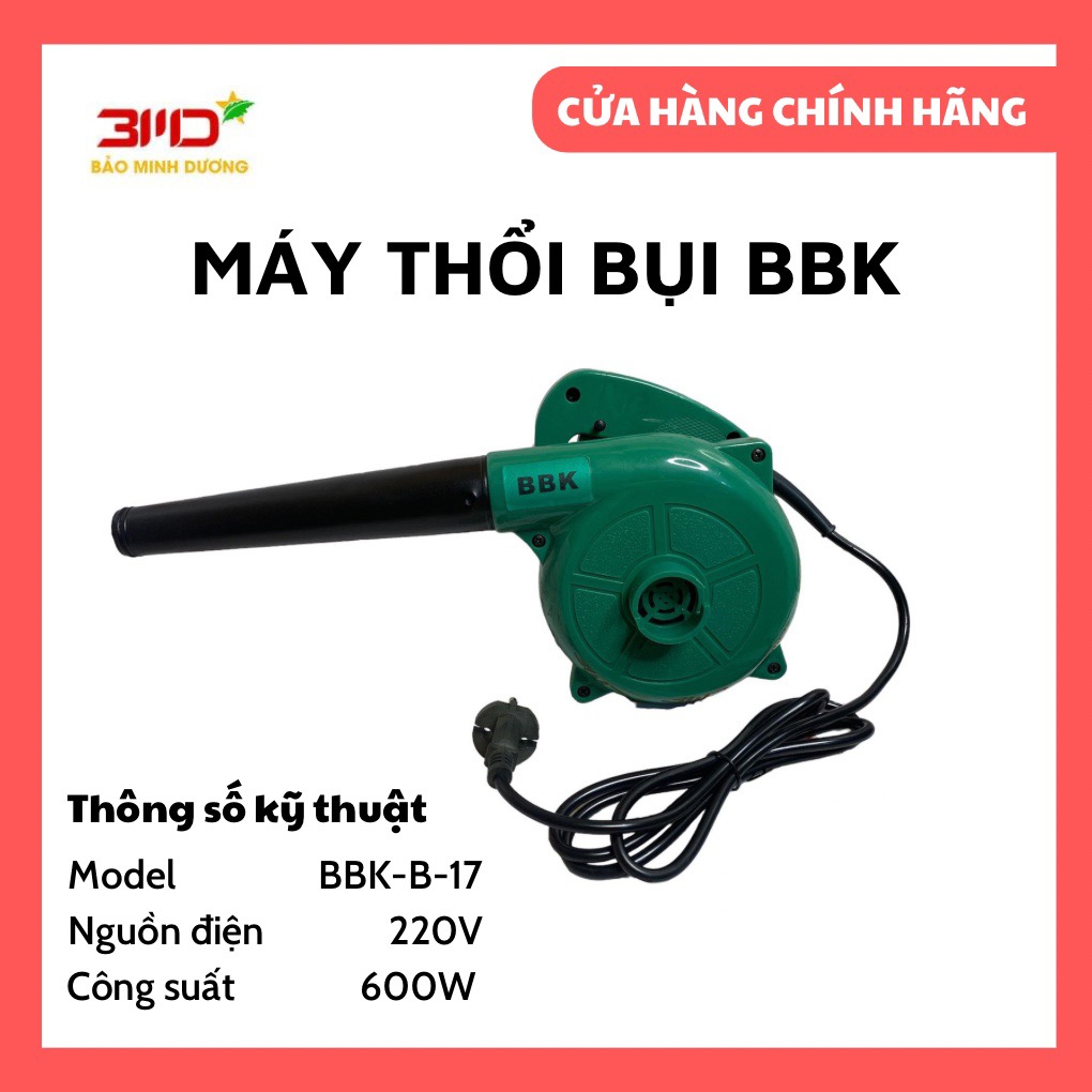 Máy thổi bụi BBK Model BK-17 công suất 600w 100% lõi đồng | Shopee Việt Nam