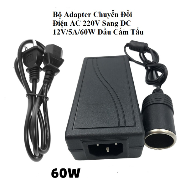 Bộ Chuyển đổi Nguồn điện Cao Cấp 220v 12v 60w 5a đầu Cắm ô Tô Bộ đổi