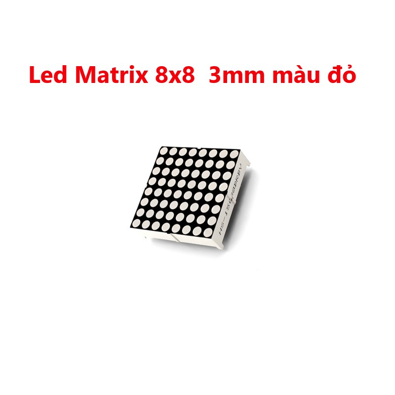 Led Matrix 8x8 1.9mm, 3mm, 3,75, 5mm màu đỏ | Shopee Việt Nam